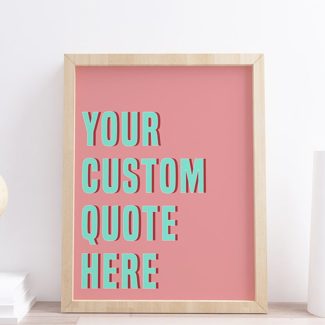 Personalised Quote Prints – Design By Emma