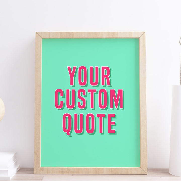Personalised Quote Prints – Design By Emma