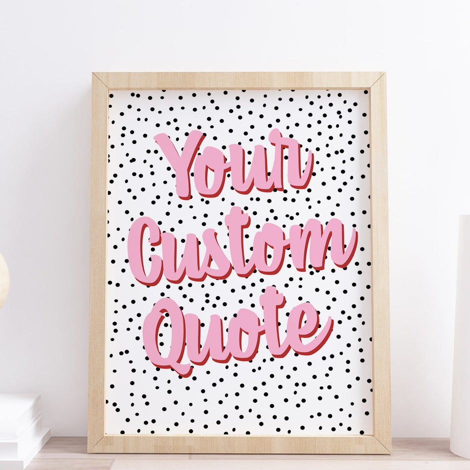Personalised Quote Prints – Design By Emma